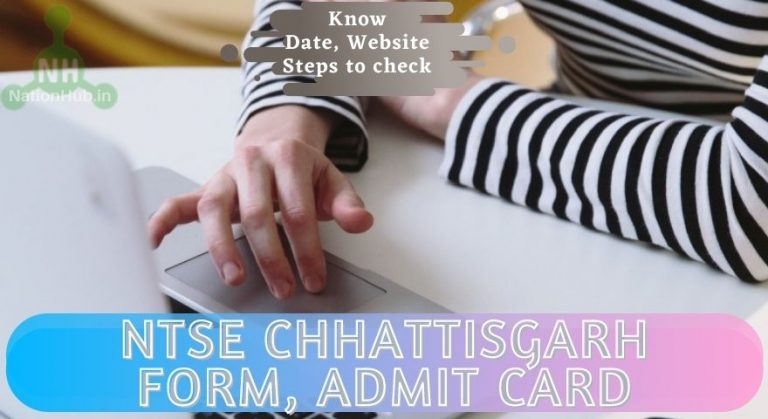 NTSE Chhattisgarh 2024 ‣ Know about NTSE CG Form, Admit Card, Answer Key