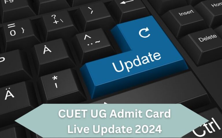CUET UG Admit Card Live Update 2024 on First Hall Ticket